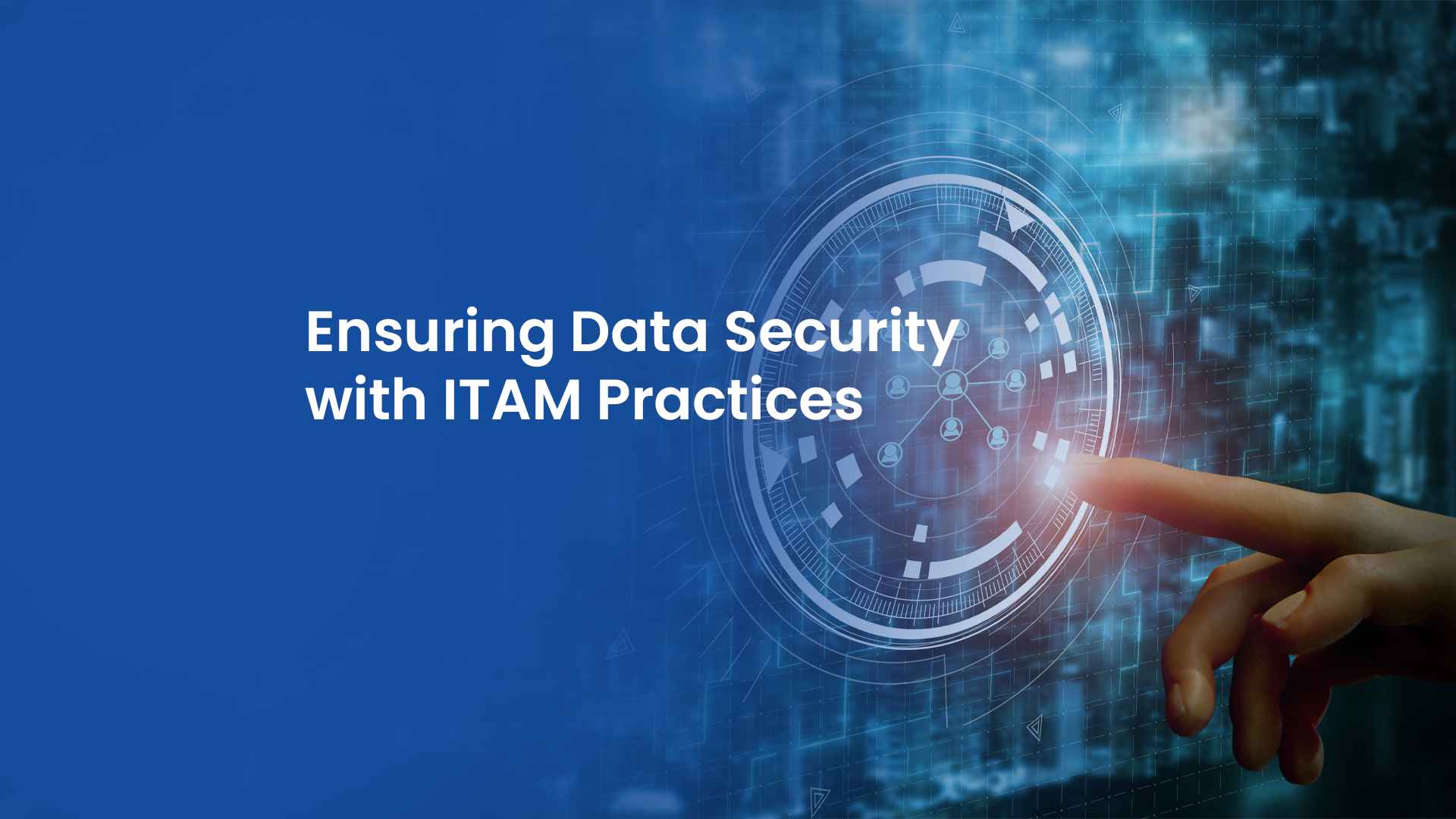 Ensuring Data Security With Itam Practices